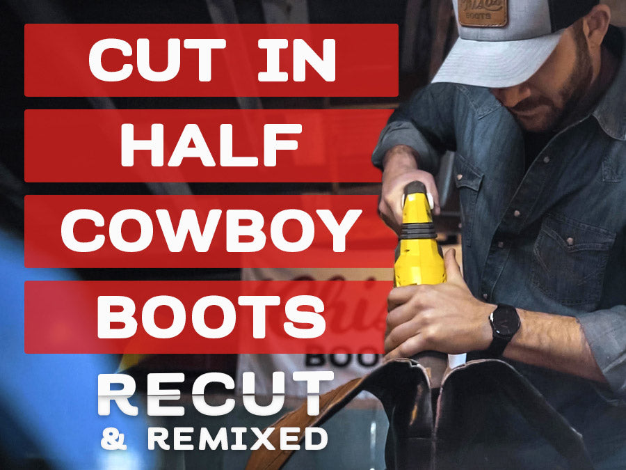 Cut in Half Cowboy Boots – Chisos